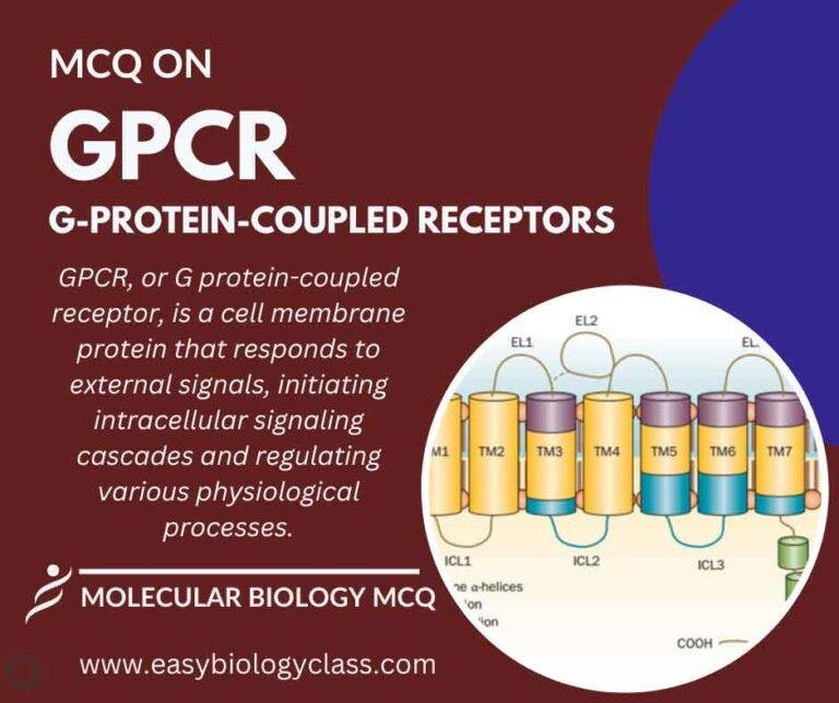 MCQ on G Protein-Coupled Receptors (GPCRs) | EasyBiologyClass